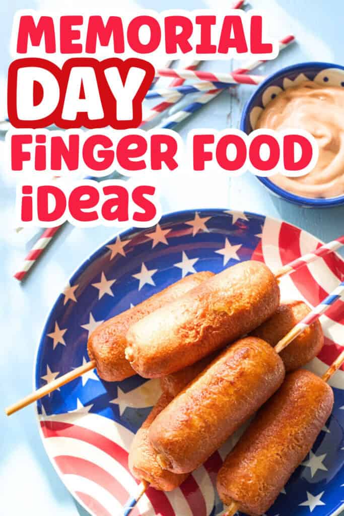 31 Crowd-Pleaser Memorial Day Finger Food Ideas