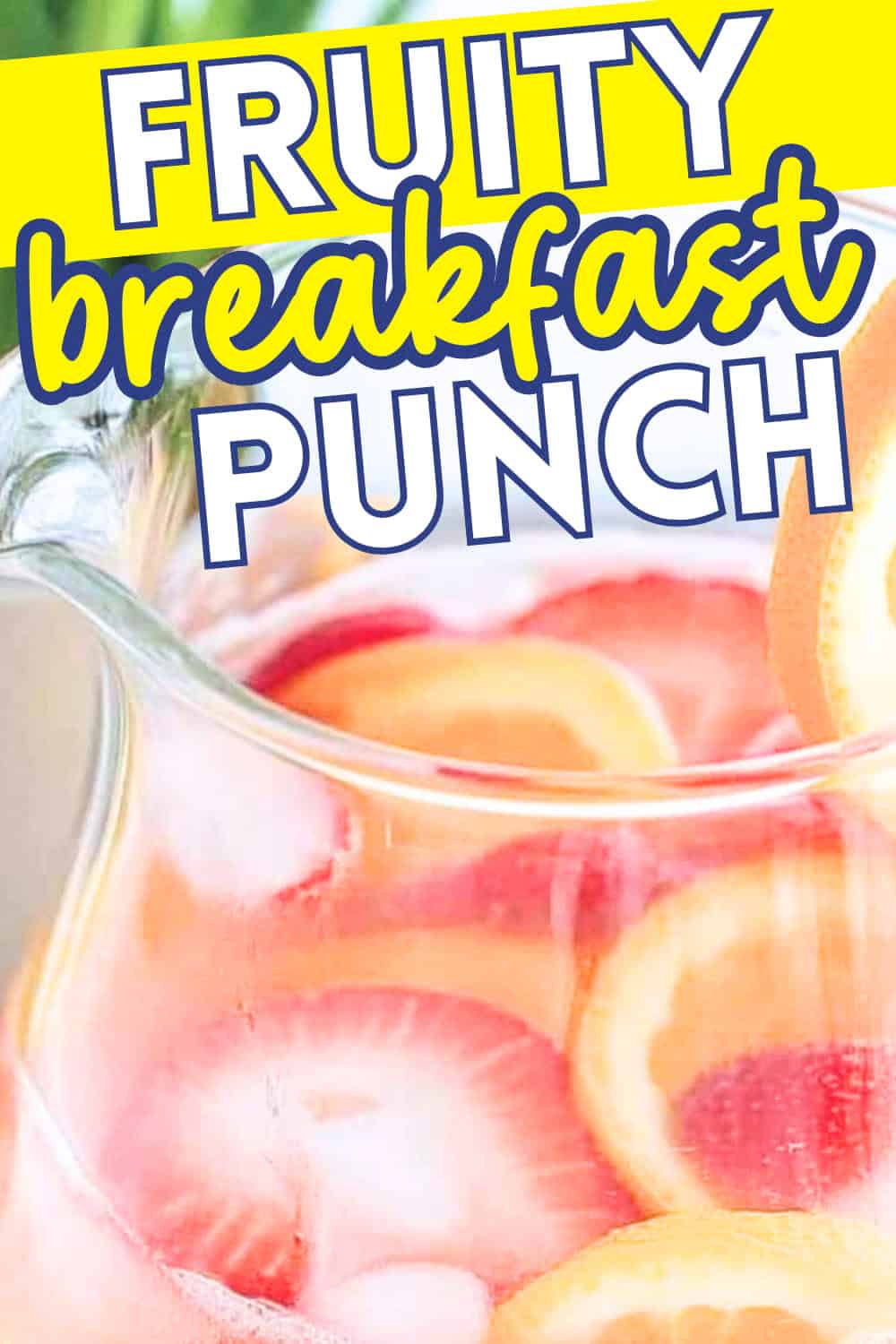 Brunch Punch Recipe for Parties